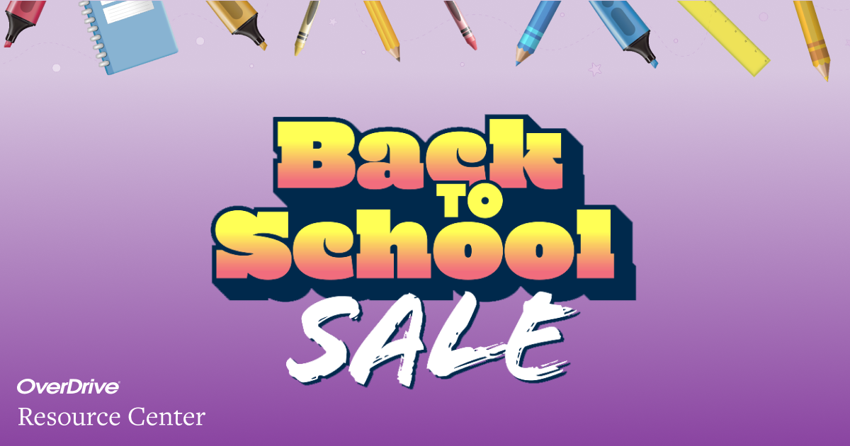Back To School Sale – OverDrive Resource Center
